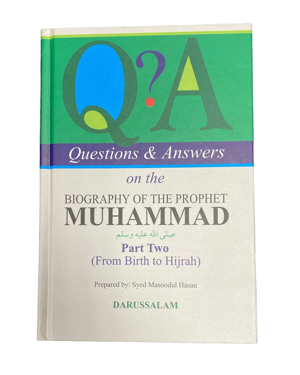 Questions and answers on the biography of the prophet Muhammad صلی الل ...