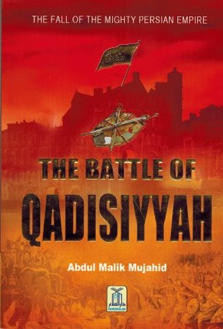 The Battle of Qadisiyyah – Habib Book Store