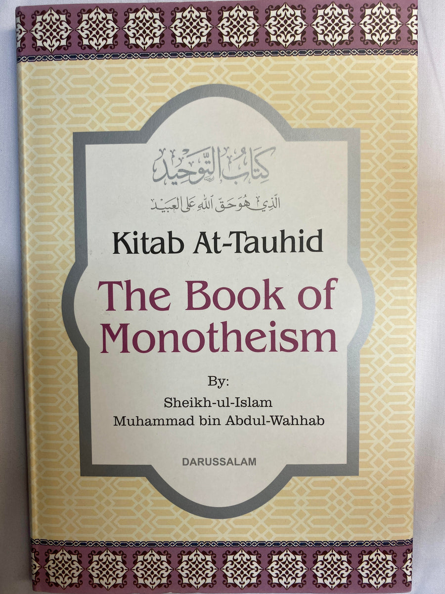 The Book of Monotheism (Kitab At-Tawhid) – Habib Book Store